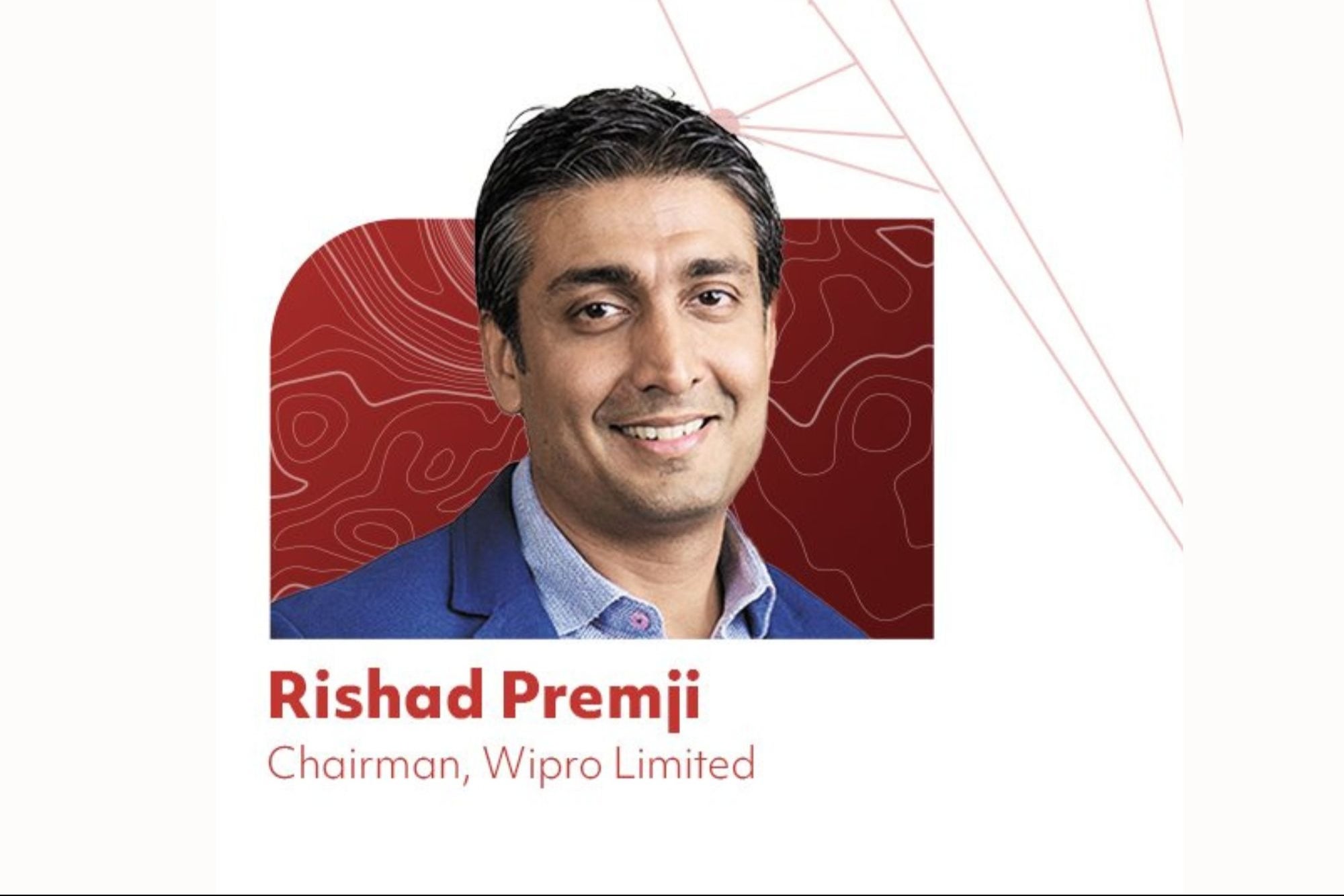 There Is an Intimacy That Technology Can't Replace, Rishad Premji On Hybrid Work Culture ...