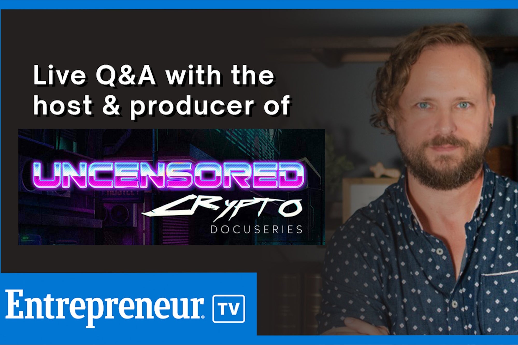 Live Q&A: 'Uncensored Crypto' Host Breaks Down Web3 | Entrepreneur