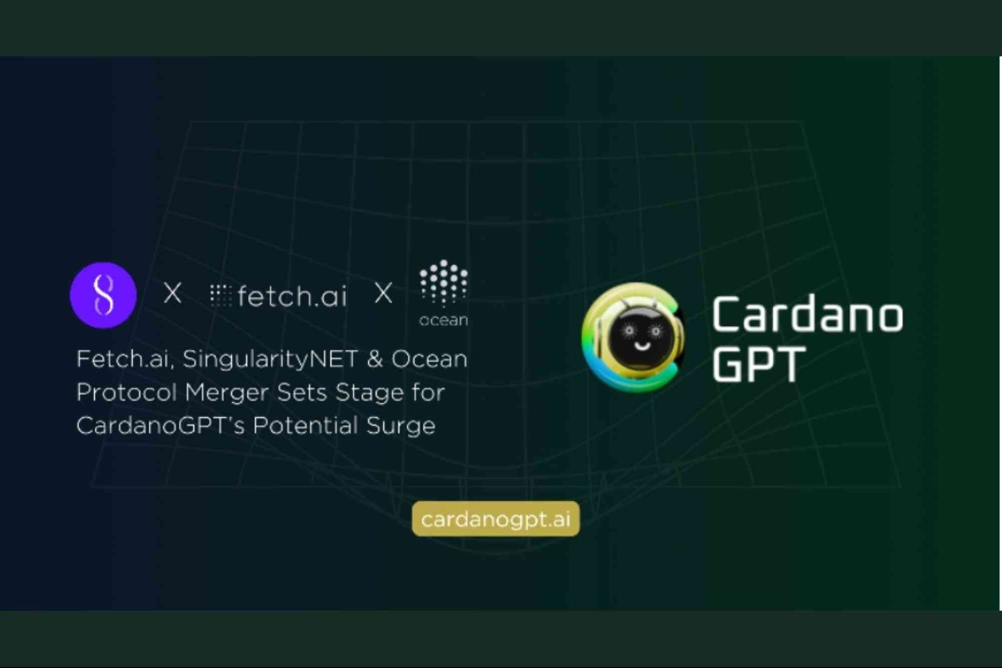 Fetch.AI, SingularityNET & Ocean Protocol Merger Sets Stage for CardanoGPT's Potential Surge ...