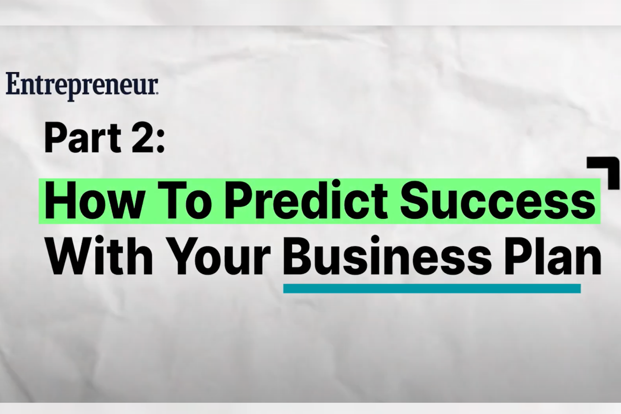 Write Your Business Plan | Part 2 Overview Video | Entrepreneur