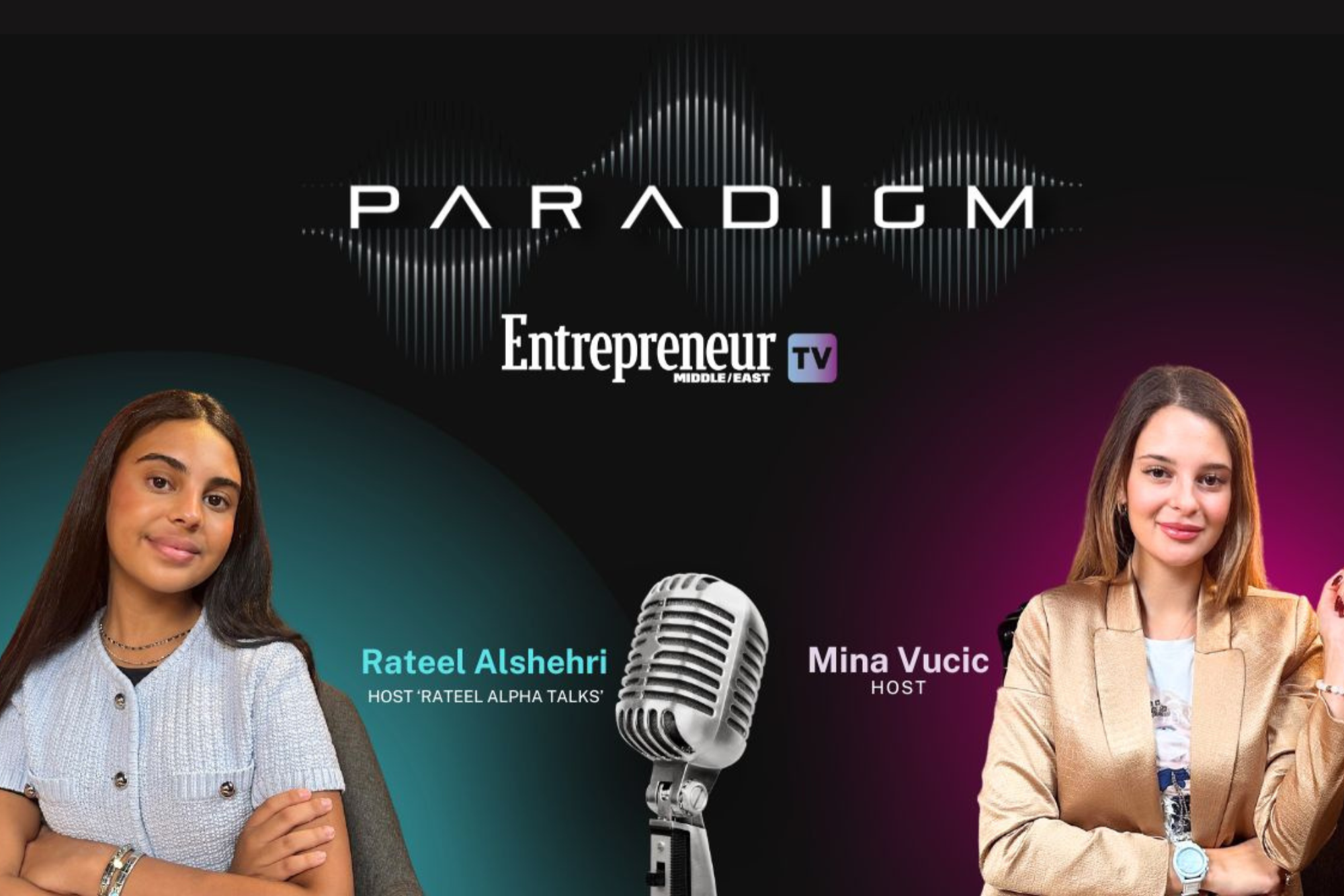 Paradigm Episode 11: Rateel Alshehri on Empowering Youth and Redefining ...