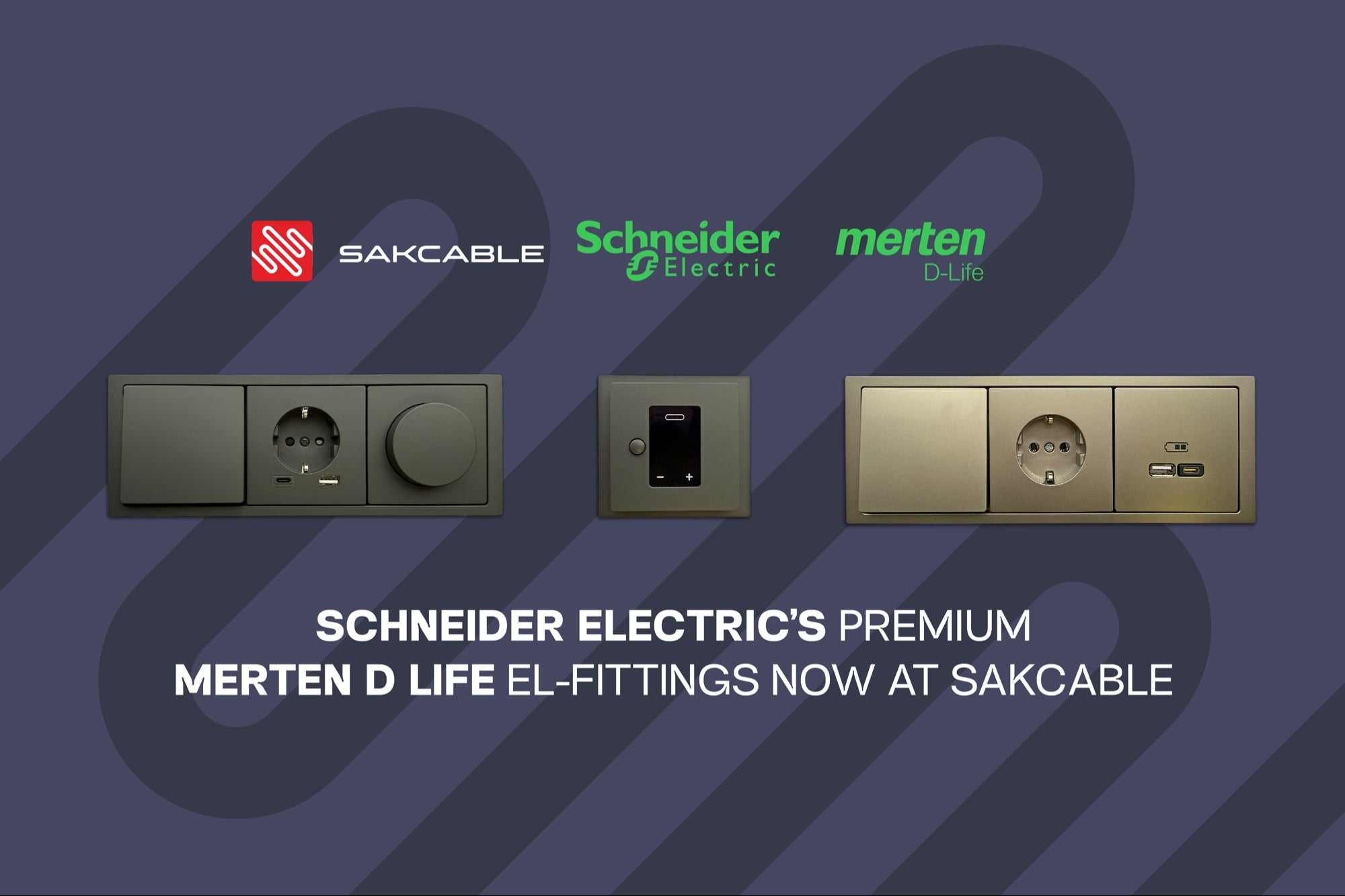 Sakcable Expands Its Portfolio with Schneider Electric's Premium Line ...