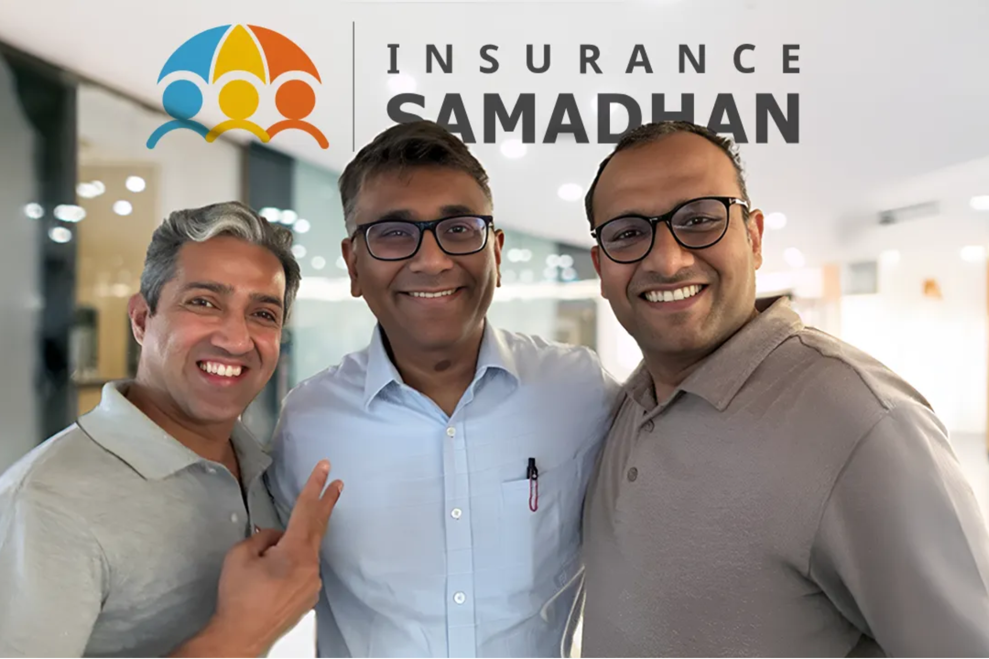 Insurance Samadhan Raises INR 8.5 Cr to Strengthen Tech, Expand ...