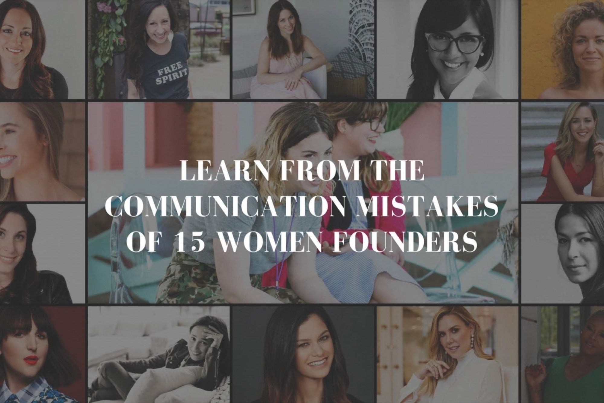 The Biggest Communication Mistakes Entrepreneurs Make | Entrepreneur