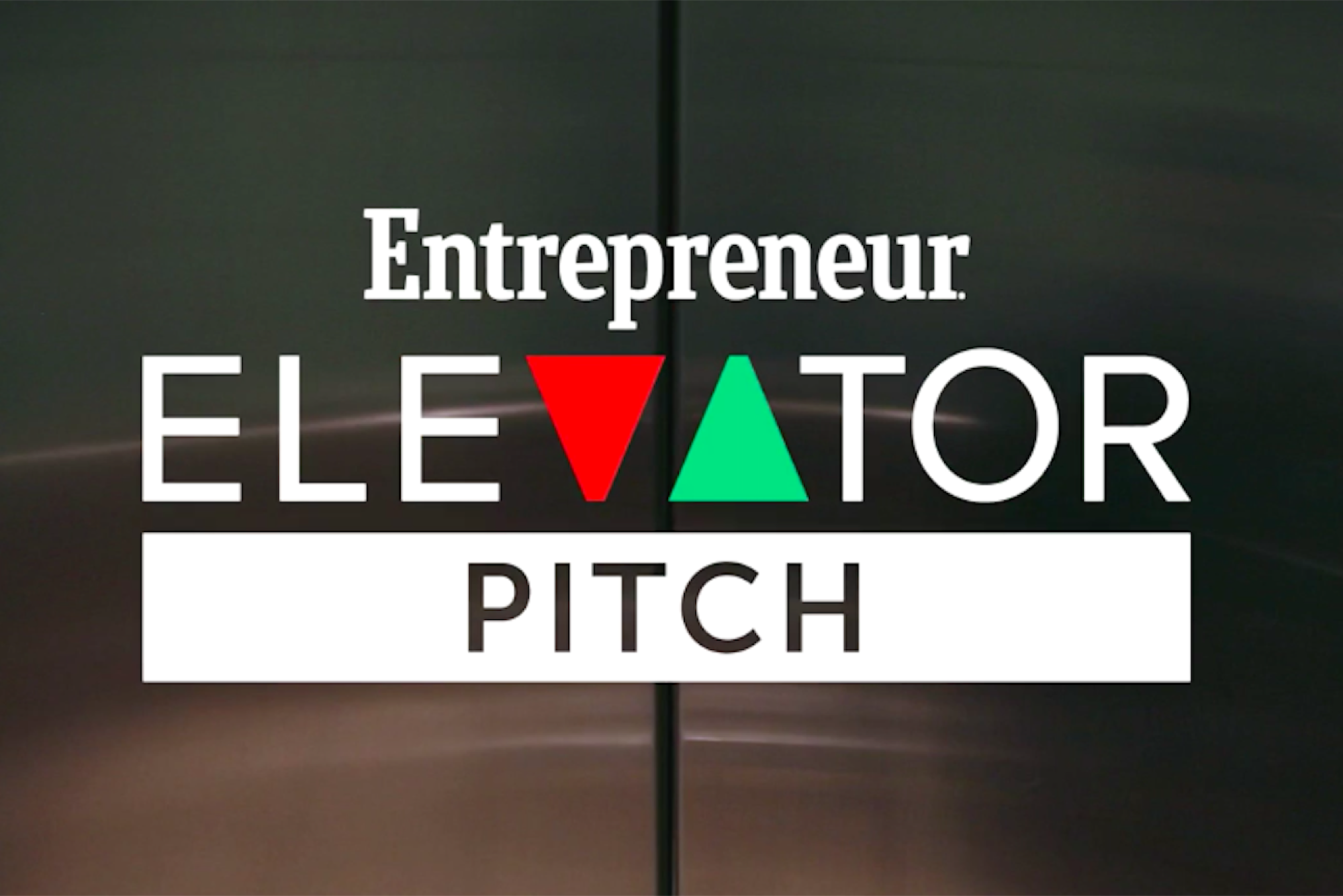 Entrepreneur's New Show 'Elevator Pitch' Will Floor You | Entrepreneur