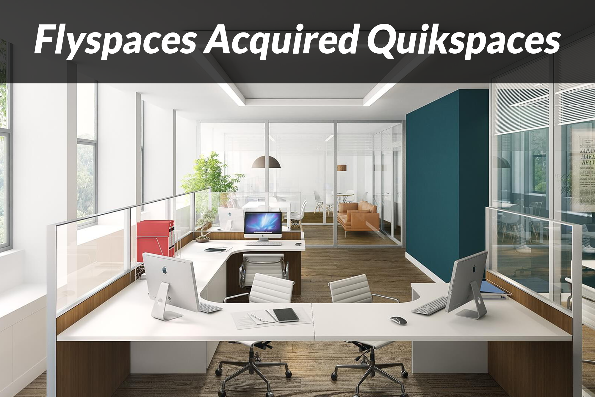 Friday Flashback: Flyspaces Acquires its Hong Kong Competitor Quikspaces | Entrepreneur